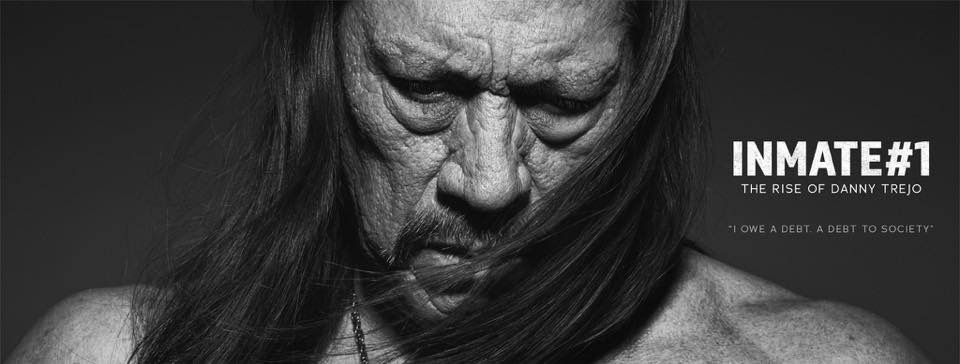 71 years in the making, Inmate #1: The Rise of Danny Trejo. A fantastic ...