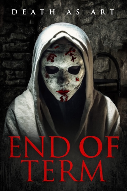 British horror ‘End of Term’ arrives on digital this October from ...